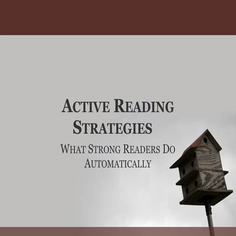 Active reading strategies | PPT | Educational Assessment | Education