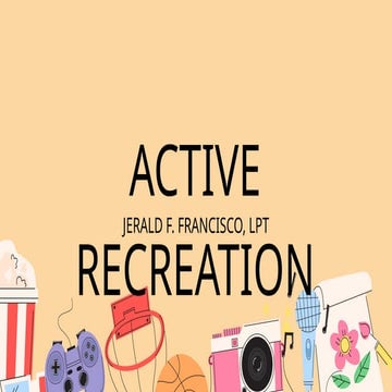 ACTIVE RECREATION for grade 10 Pe quarter1 | PPTX