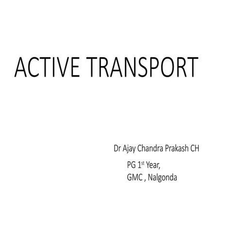 Active Transport Dr Ajay ppt.pptx physiology | PPTX