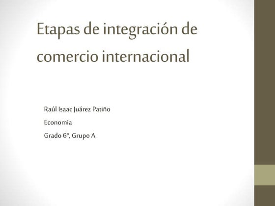 Integraciòn econòmica | PPT