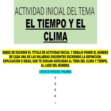 ACTIVIDAD INICIAL SOBRE TEMA DEL CLIMA Y EL TIEMPO | PPTX