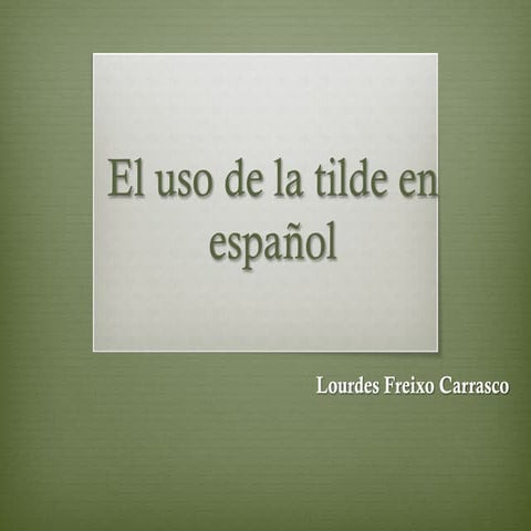 El uso de la tilde en español | PDF