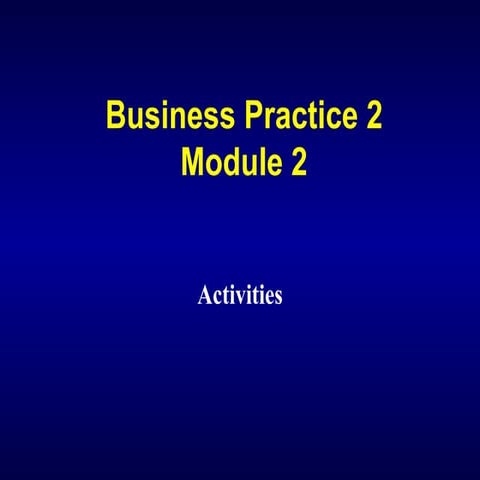 NCV 2 Business Practice Hands-On Support - Activities 2 | PPT