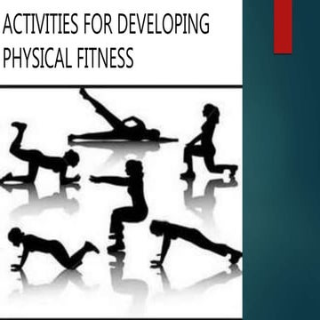 Activities for developing physical fitness | PPTX