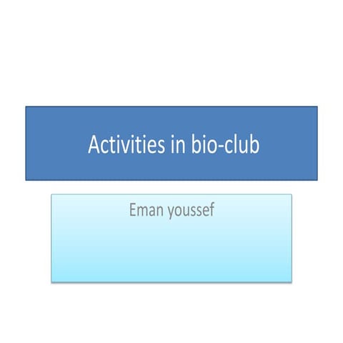 Activities in bio club | PPTX