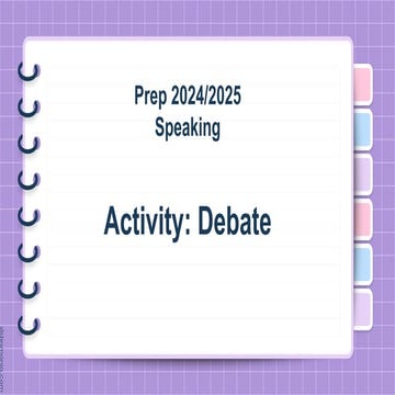 Preparatory Class - Speaking - Debate Activity | PPTX
