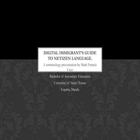 Digital Immigrant’s Guide to Netizen Language. | PPT