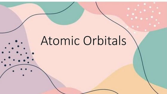 Chemistry: Electron orbitals and sub levels | PPTX