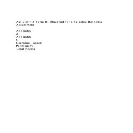 Activity 4.5 Form B Blueprint for a Selected Response Assessmen.docx