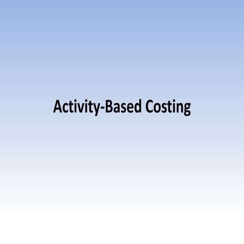 Activity based management (theory) | PPT