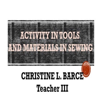 Activity in Tools and Materials in Sewing Quarter 2.pptx
