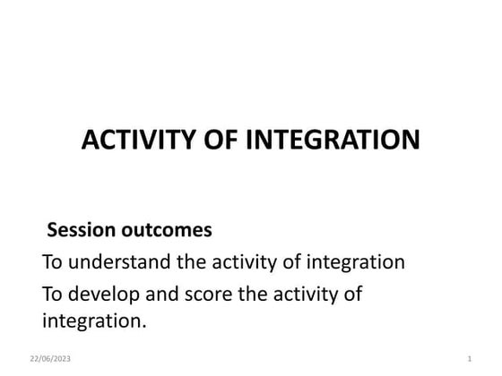 activities of integration.pptx | Educational Assessment | Education