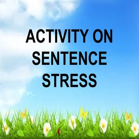 activity on sentence stress PowerPoint Presentation | PPT