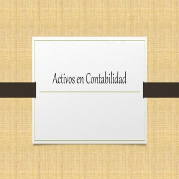 Activos en Contabilidad.pptx