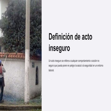 Acto y condicion Inseguro para poder realizar dicho documento | PPTX