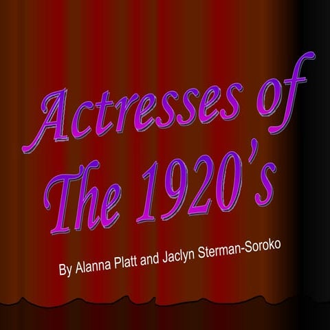 Actresses Of The 1920s Presetation | PPT