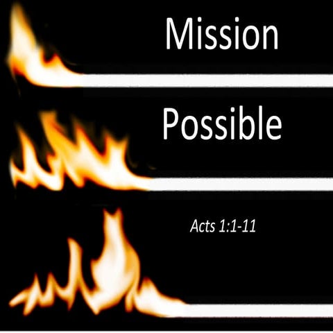 Acts 1:1-11 Mission Possible | PPT