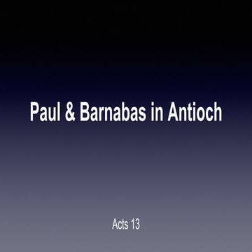 Acts 13 Paul in Antioch | PPTX