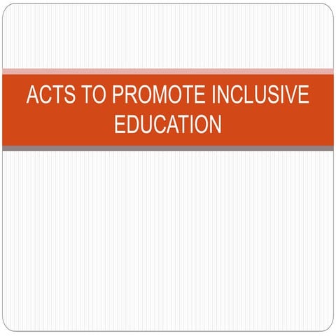 ACTS TO PROMOTE INCLUSIVE EDUCATION.pptx