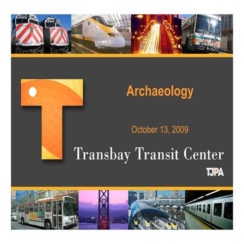 Transbay Terminal Archaeology | PPT