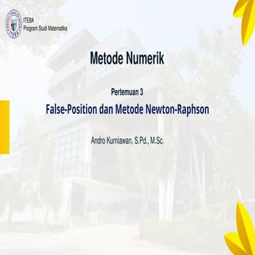 Metode Numerik - Pertemuan 4 Metode Newton-Raphson dan Metode Iterasi.pptx