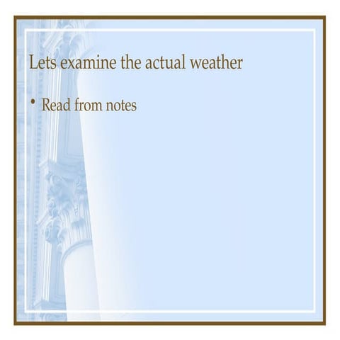 Global Weather Forecasting Meteorology Lecture | PPT