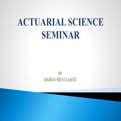 Actuarial science seminar COMPLETE INFORMATION INDIAN IAI CT LEVEL ...