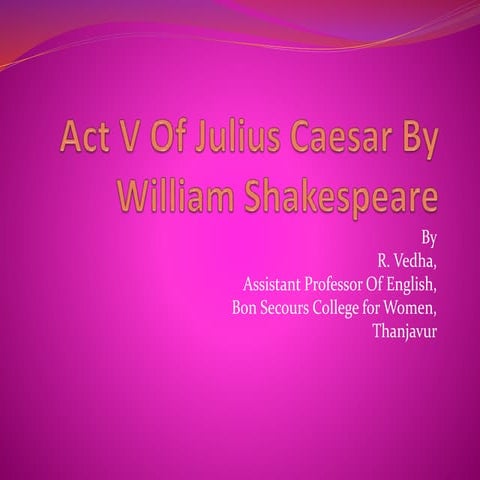 Act v of julius caesar by william shakespeare | PPTX