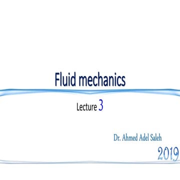 Fluid Mechanics Course - Civil Engineering -Lec 03 | PPTX