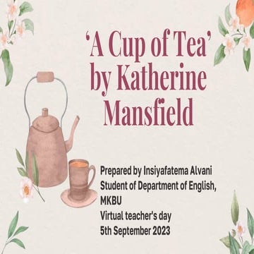 'A Cup of Tea' by Katherine Mansfield | PPTX