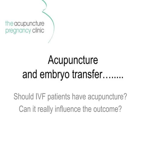 Acupuncture during IVF | PPTX