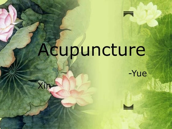Acupuncture Presentation | PPTX