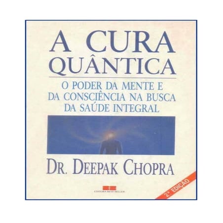 A Cura Quantica - Deepak Chopra.pdf