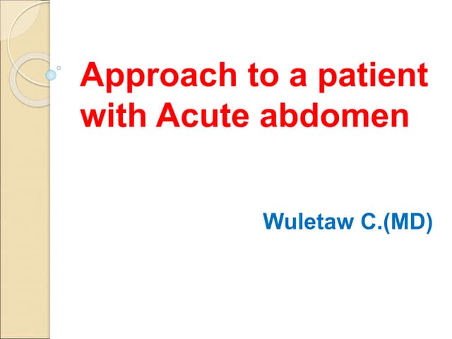 Acute Abdomen Ppt | PPTX