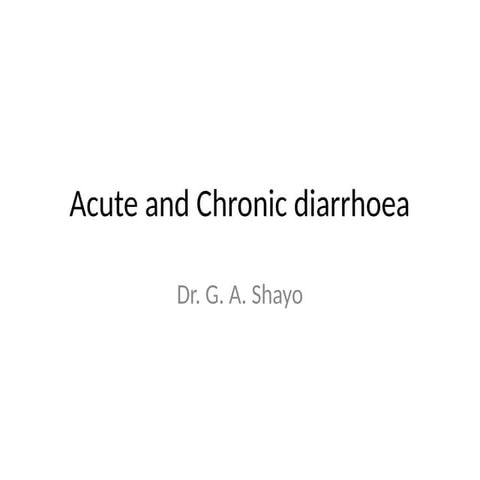 Comprehensive Overview of Causes and Types of Diarrhoea | PPTX