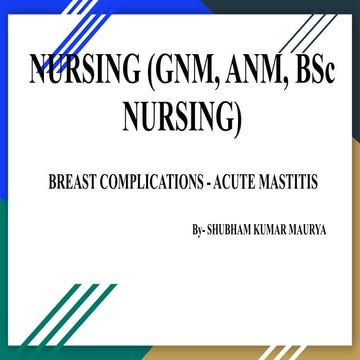 Acute Breast mastitis (Breast Complications).pptx