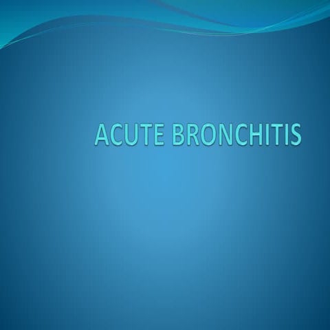 Acute Bronchitis.pptx