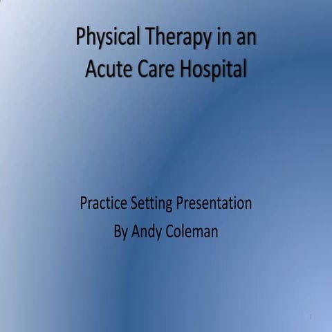Physical Therapy in an Acute Care Hospital | PDF
