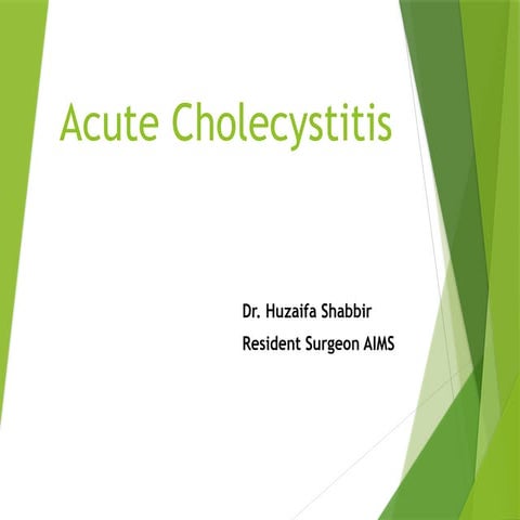 Acute Cholecystitis, Causes, Symptoms, management | PPTX