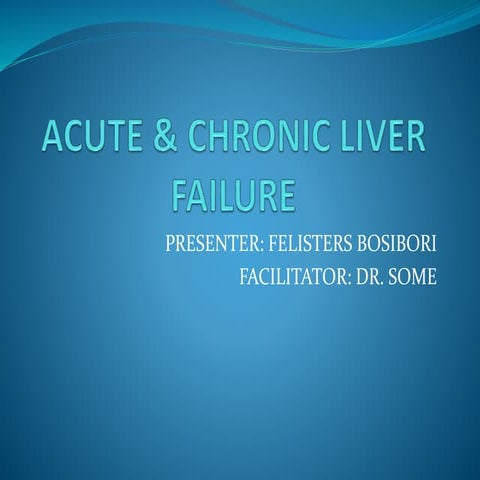Acute & chronic liver failure | PPT