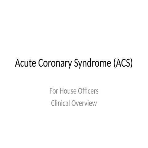 Acute_Coronary_Syndrome_Presentation.pptx