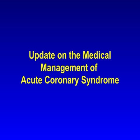 Management of Acute Coronary syndrome | PPT