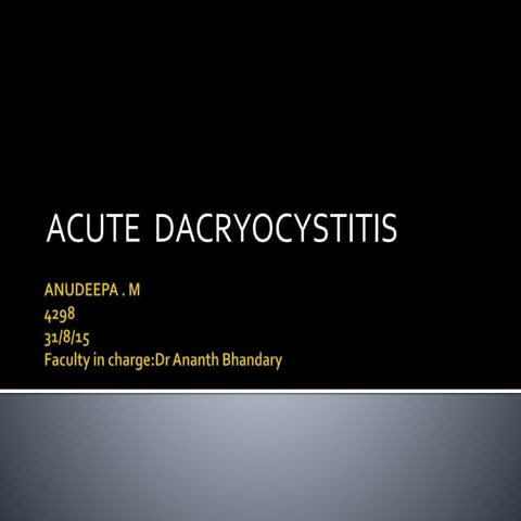Acute dacryocystitis | PPTX