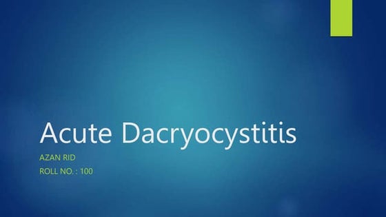Dacryocystitis_Concise_Presentation.pptx
