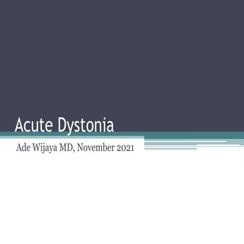 Acute Dystonia | PPTX
