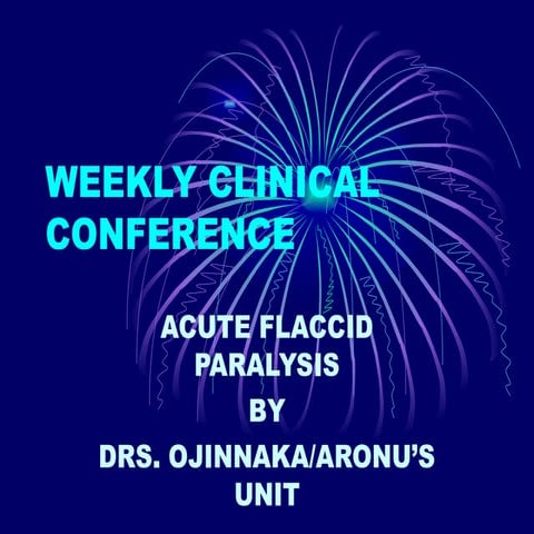 APPROACH TO ACUTE FLACCID PARALYSIS .pptx