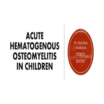 Acute hematogenous osteomyelitis | PPTX