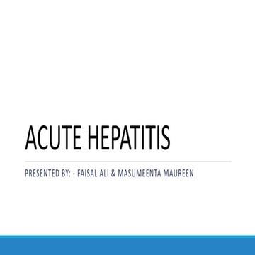 ACUTE HEPATITIS (causes and Clinical Features) | PPT