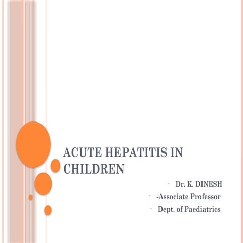 ACUTE HEPATITIS IN CHILDREN -Meant for Paediatrics.pptx