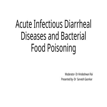 Acute Infectious Diarrheal Diseases and Bacterial Food Poisoning 2.pptx